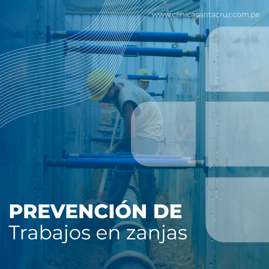 PREVENCIÓN DE TRABAJOS EN ZANJAS | Salud Ocupacional - Clínica Santa Cruz