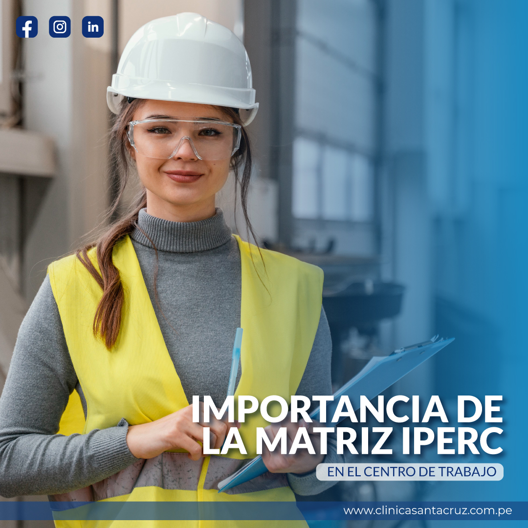 IMPORTANCIA DE LA MATRIZ IPERC | Salud Ocupacional - Clínica Santa Cruz ...